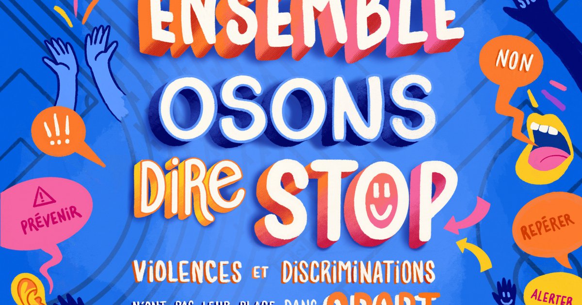 Ensemble osons dire stop aux violences et aux discriminations dans le sport